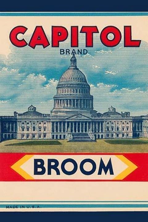 Capitol Brand Broom Label - Art Posters or Prints on Paper or Canvas ...