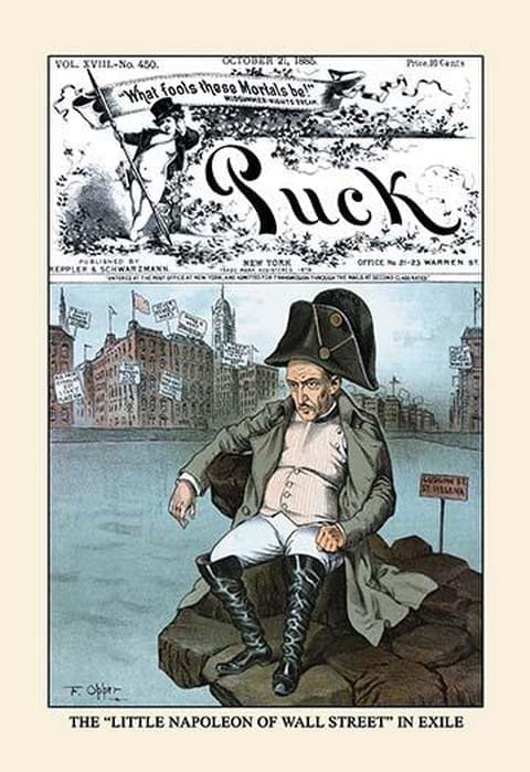 Puck Magazine: The 'Little Napoleon Of Wall Street' In Exile By ...